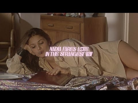 nadia fares in 'love in the strangest way' scene pack