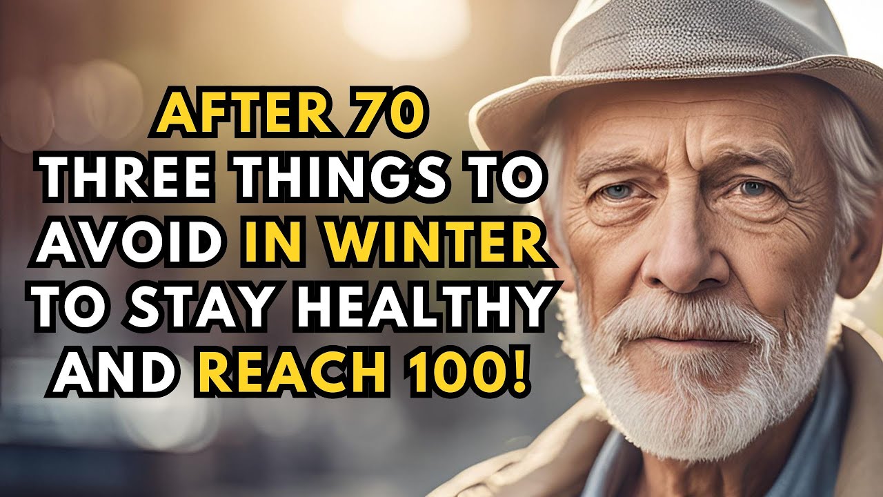 After 70 Three Things Elders Should Avoid in Winter to Stay Healthy and ...