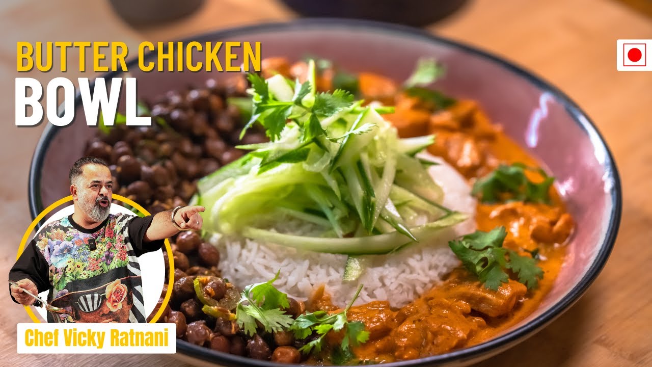 Butter Chicken Bowl Recipe | Unique Butter Chicken Bowl Meal | Chef ...
