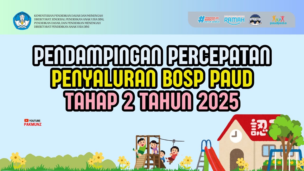 Live - Pendampingan Percepatan Penyaluran BOSP PAUD Tahap 2 Tahun 2025 ...
