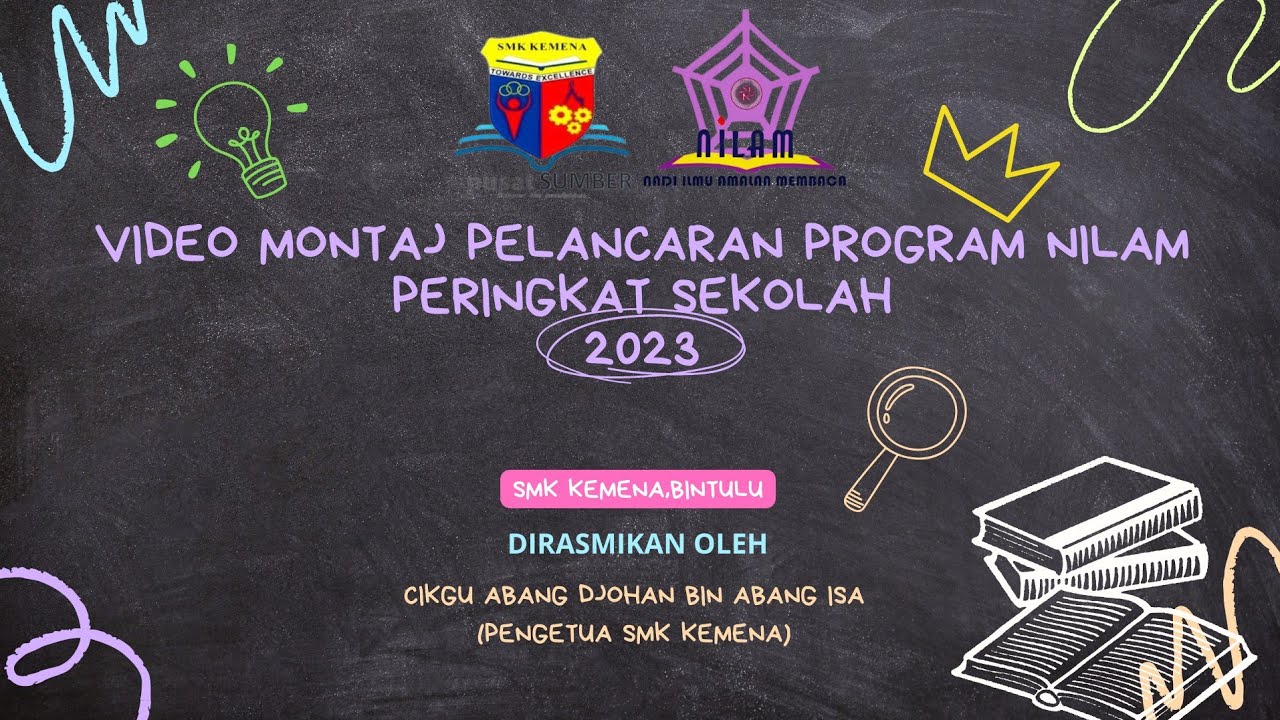 VIDEO MONTAJ PELANCARAN NILAM SMK KEMENA 2023/2024 - YouTube