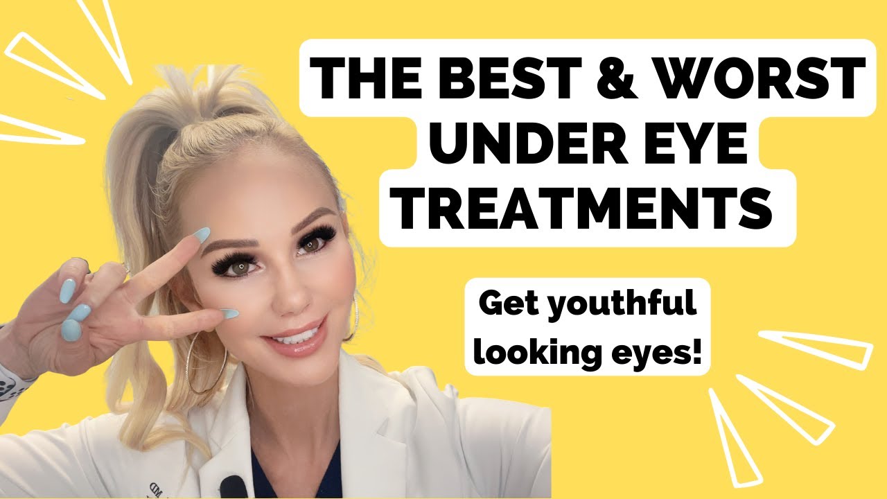 Best under eye rejuvenation treatments! Get younger looking eyes - YouTube