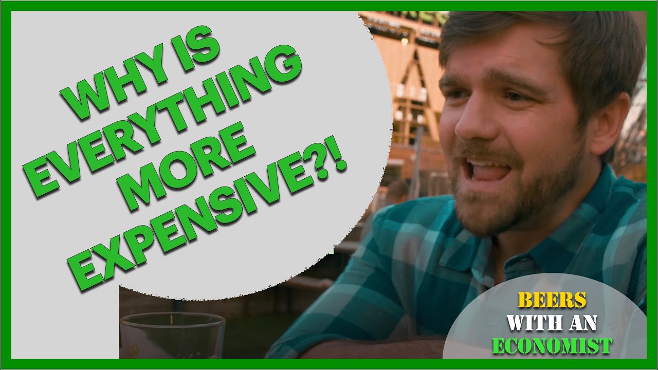 Why is everything more expensive | An economist explains inflation ...