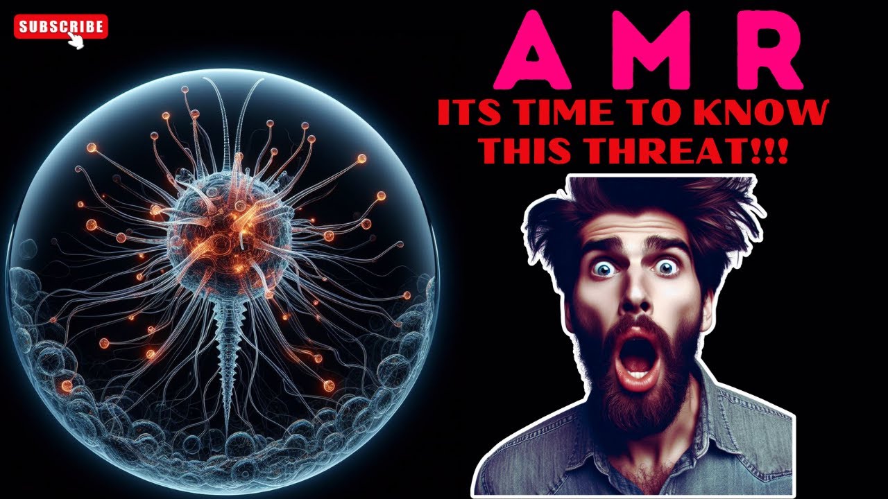 Antimicrobial Resistance (AMR) | Unraveling the Global Health Challenge ...