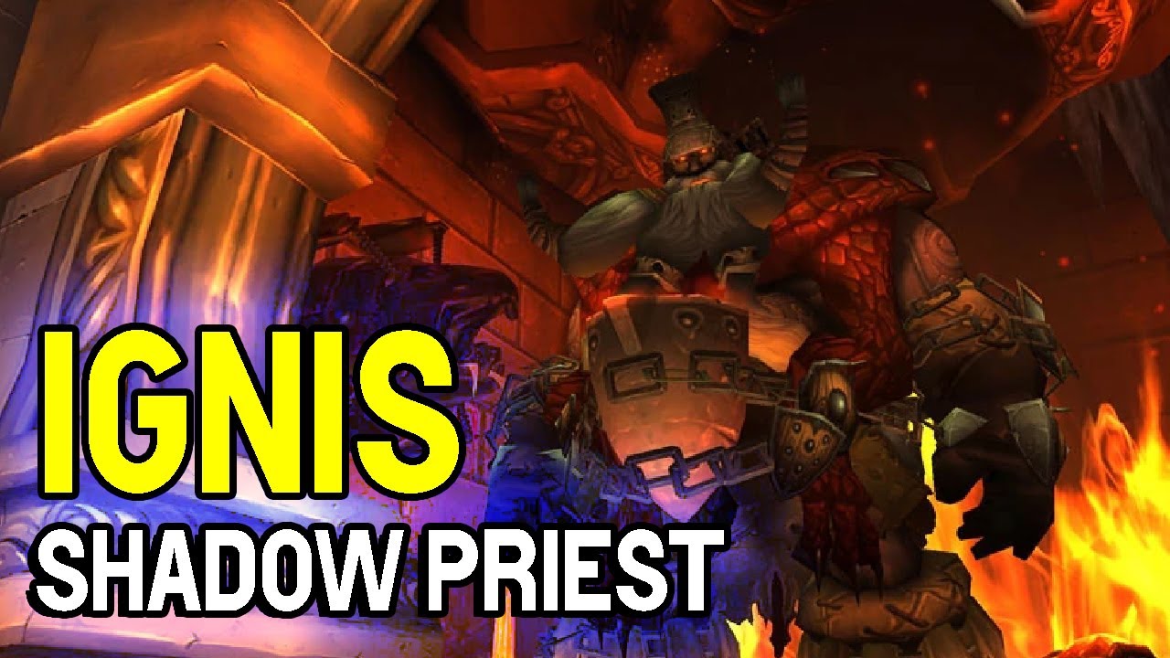 Ignis 25M Shadow Priest | Wrath of the Lich King Classic - YouTube