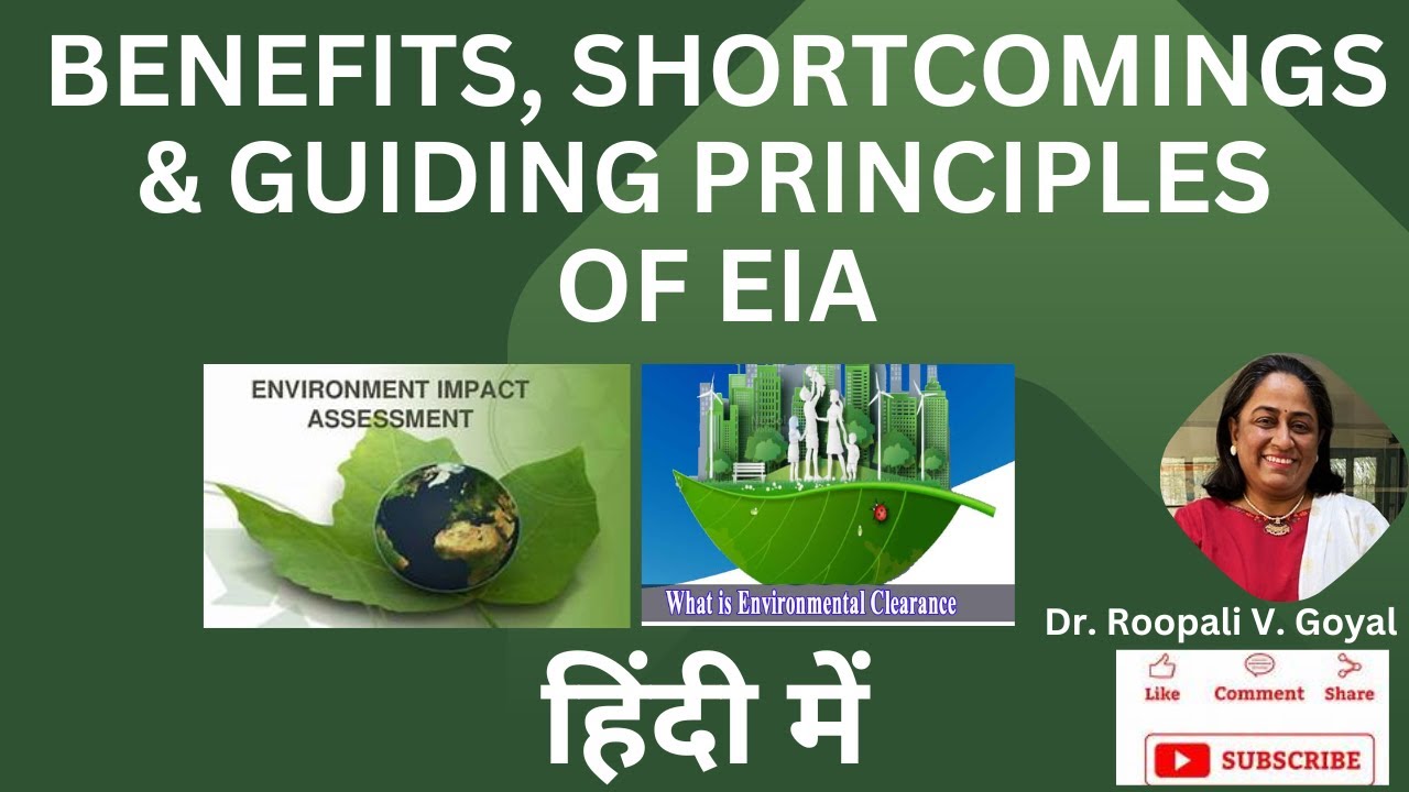 Environmental Impact Assessment (EIA): Benefits, Shortcomings, and ...
