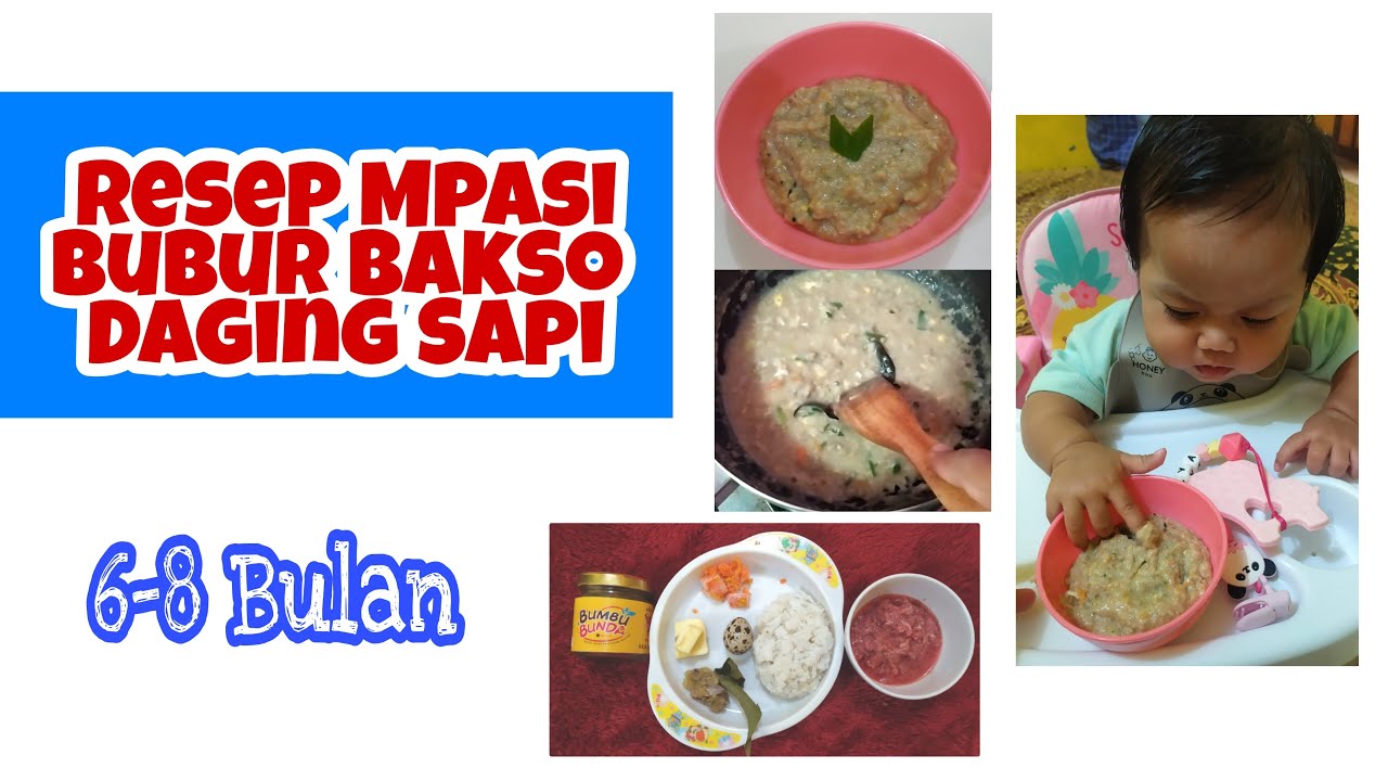 RESEP MENU MPASI 6-8 BULAN - BUBUR BAKSO DAGING SAPI - YouTube