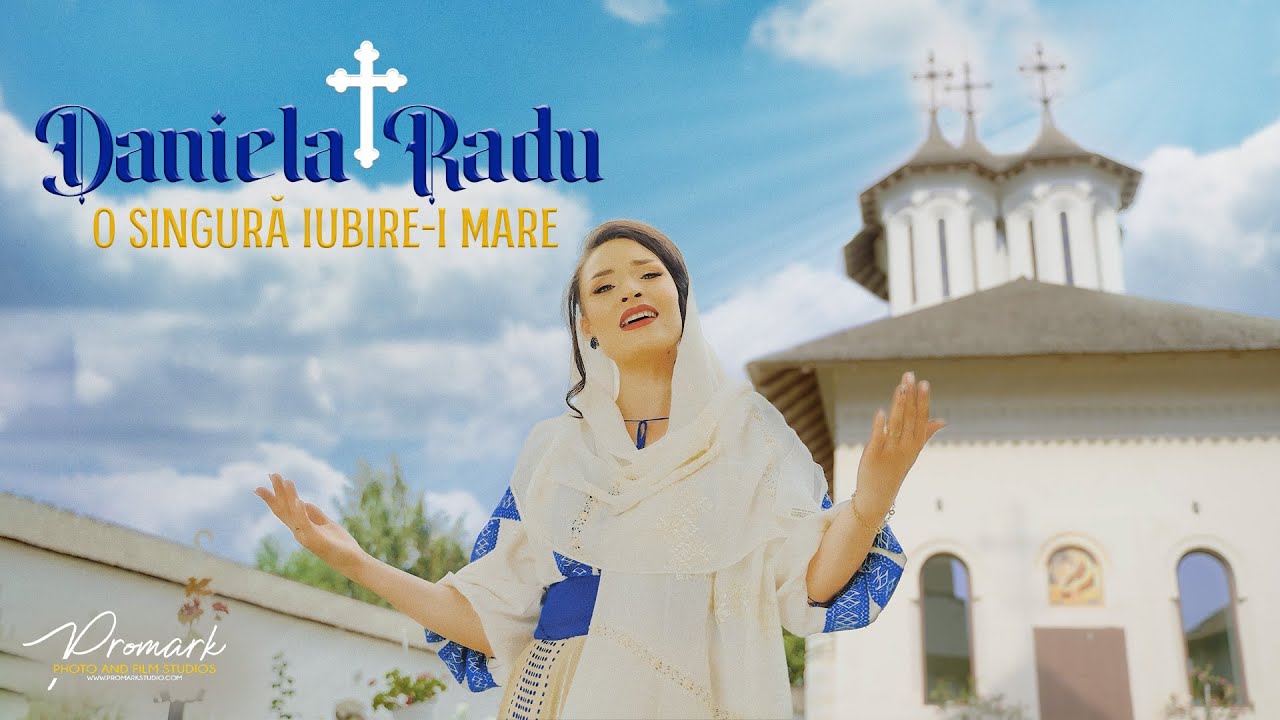 Daniela Radu - O singura iubire-i mare (priceasna2022) - YouTube