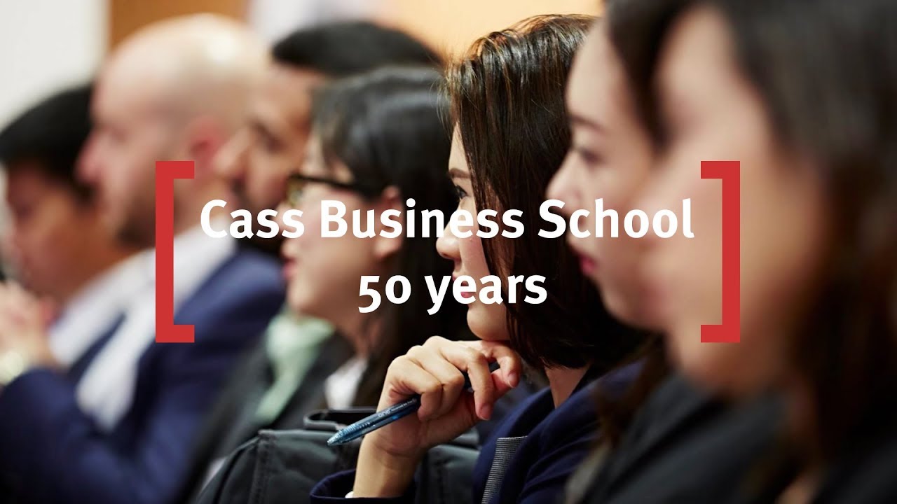 Cass Business School: 50 Years - YouTube