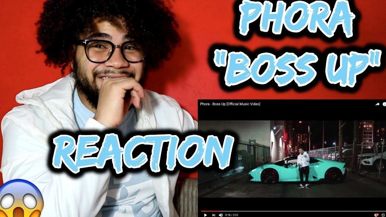 Phora - Boss Up [Official Music Video] * SUPER LIT * REACTION ...