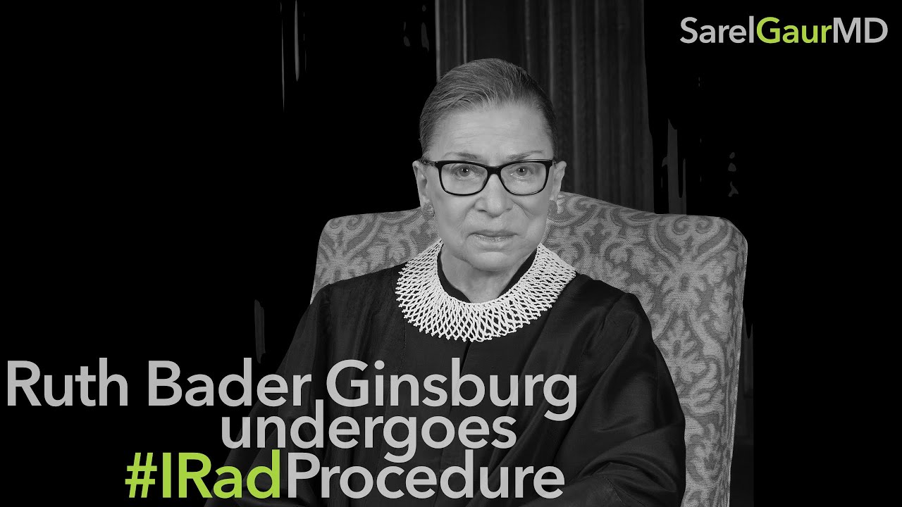 Ruth Bader Ginsburg undergoes Interventional Radiology procedure - YouTube