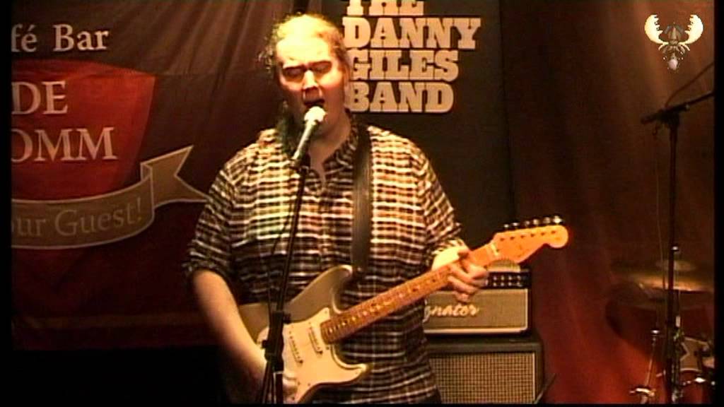 The Danny Giles Band - Been there twice - Live in Bluesmoosecafe ...
