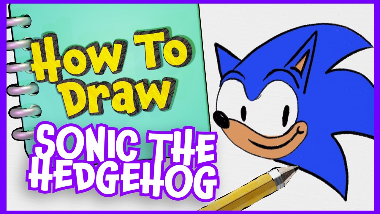 How to Draw Sonic the Hedgehog | How to Draw - YouTube