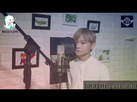 BIGO LIVE VIỆT NAM - Cover Songs (BIGO ID:237375640) | BIGO TV