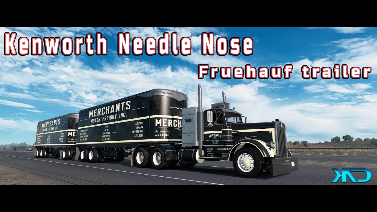 American Truck Simulator | Kenworth Needle Nose | Fruehauf Trailer ...