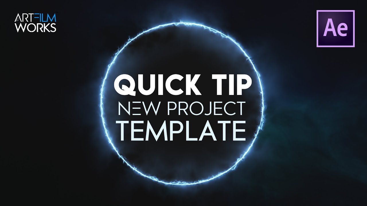 After Effects Quick Tip - New Project Template - Artfilmworks - YouTube