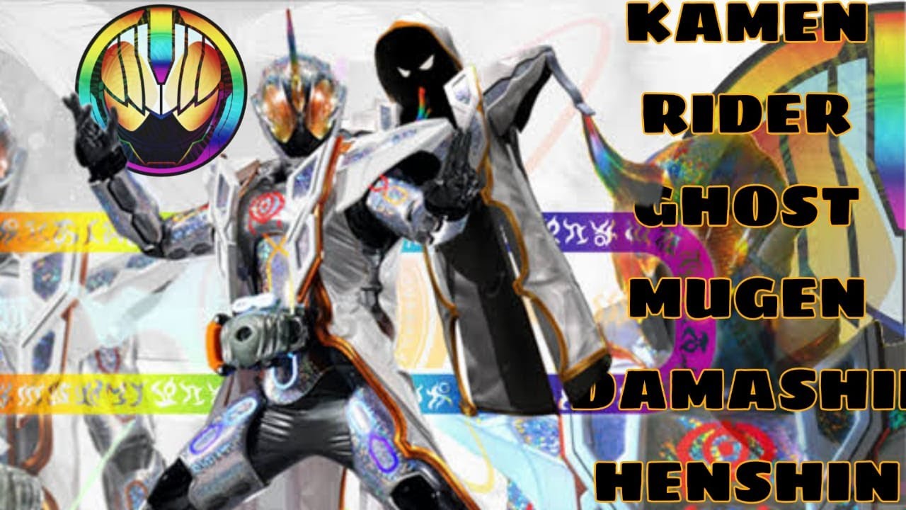 Kamen rider ghost final form [Mugen damashi] Henshin | Kamen rider ...