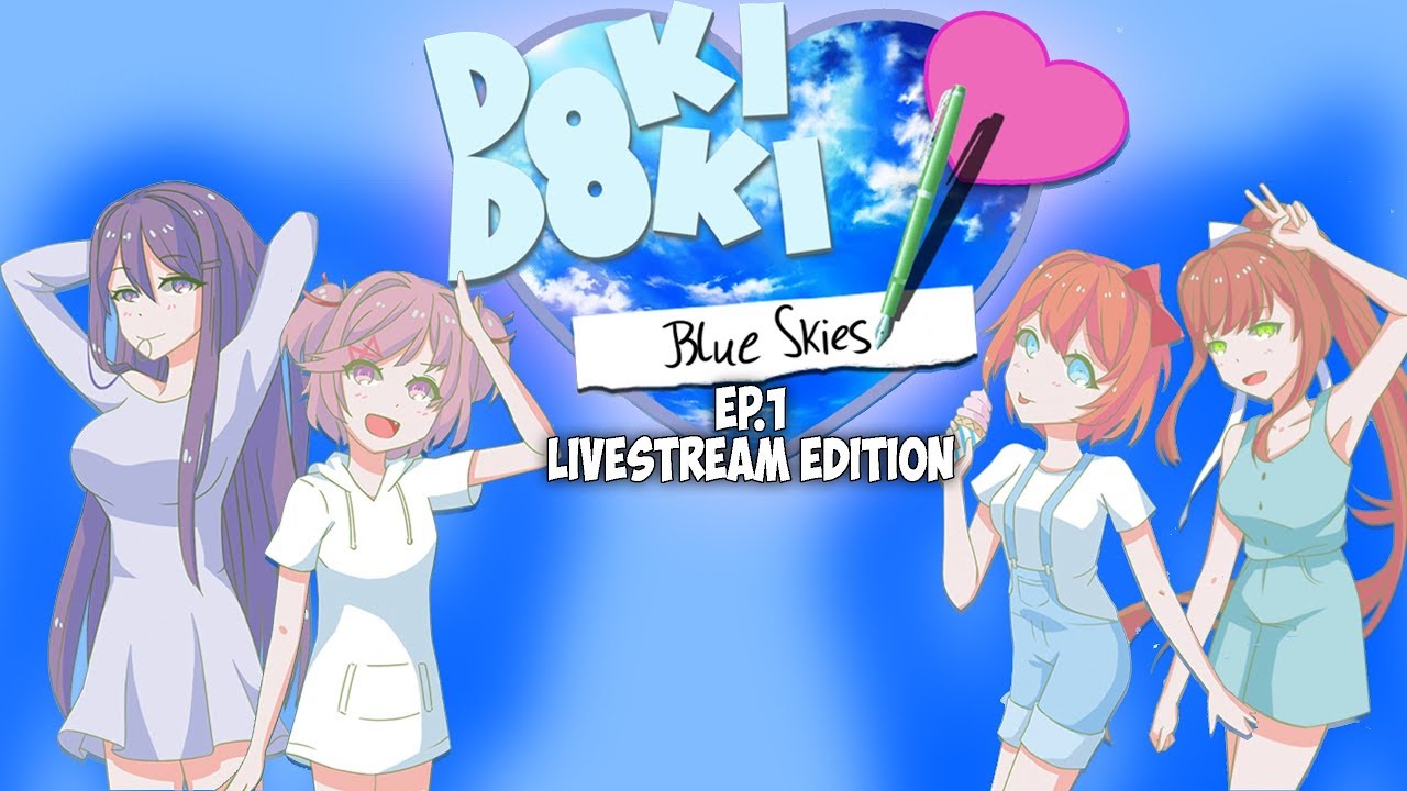 Doki Doki BlueSkies Sayori route/EP1(LiveStream Edition) - YouTube