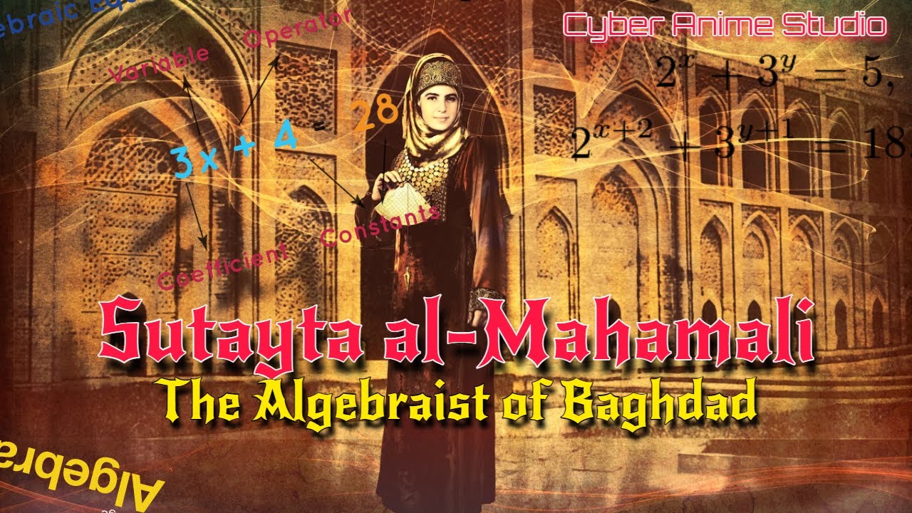 Sutayta al Mahmali | Mathematician| Influential Muslim Women | Part 3 ...