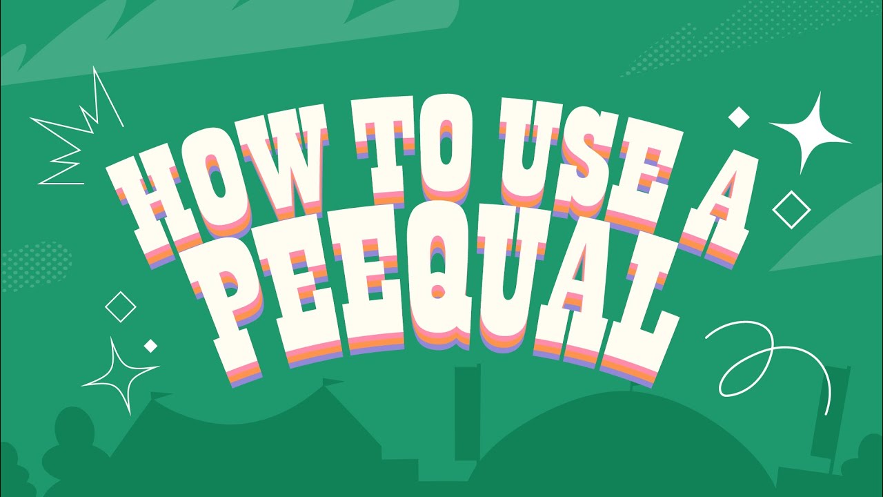 How to use a PEEQUAL - YouTube