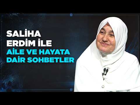 Saliha Erdim ile Aile ve Hayata Dair Sohbetler 3 Saatlik Kolaj | VAV TV