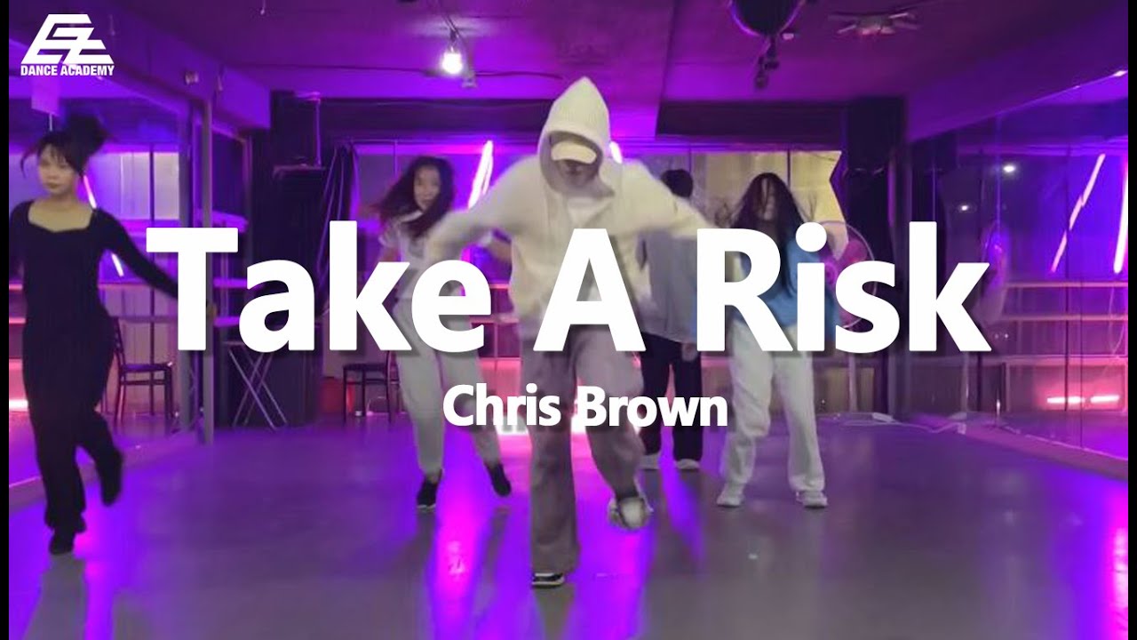 Chris Brown(크리스 브라운) - Take A Risk / Dance Choreography Slo.B 홍대댄스학원 이지 ...
