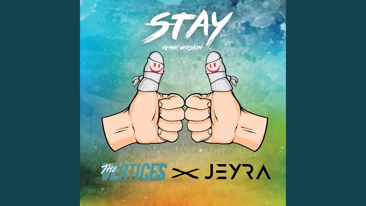 Stay (Remix) - YouTube
