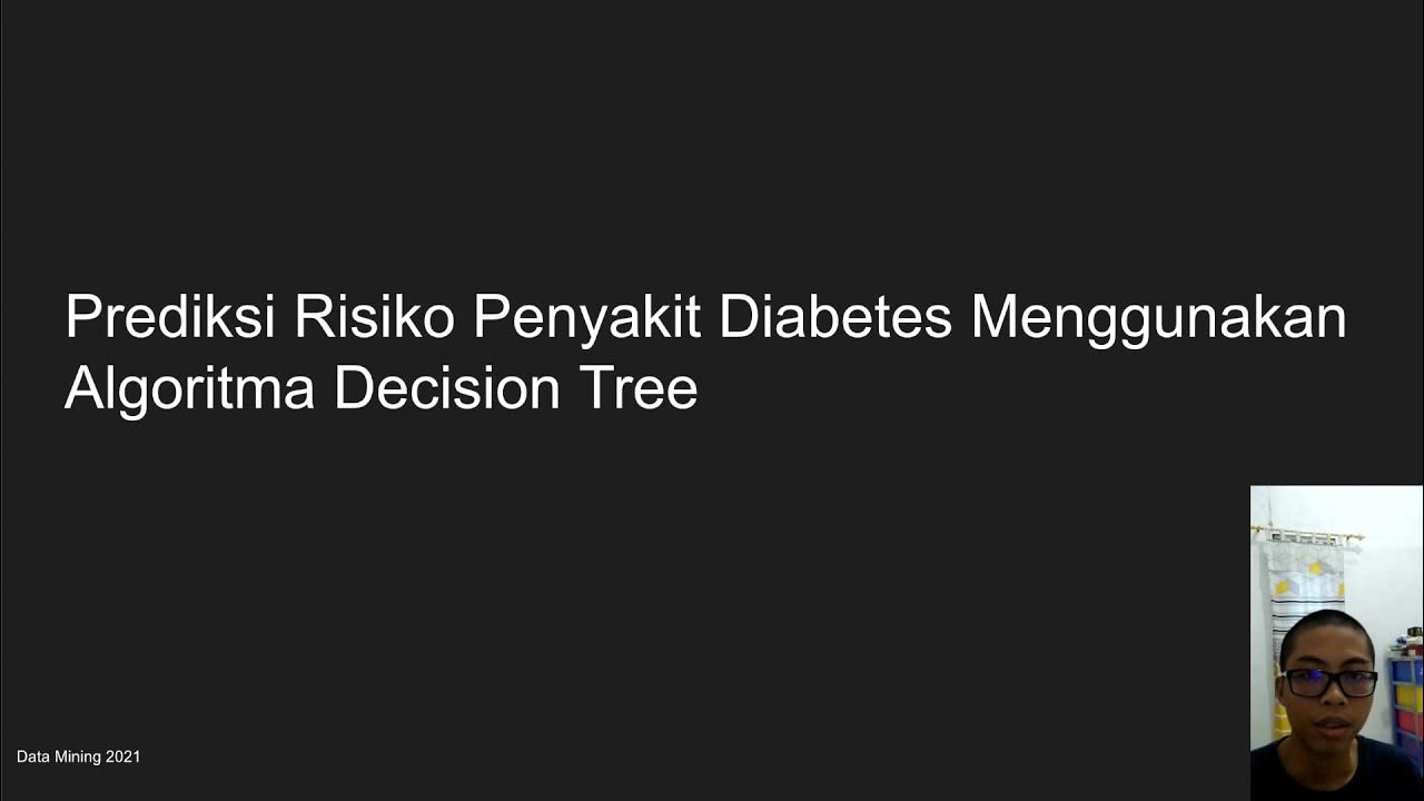 Prediksi Risiko Penyakit Diabetes Menggunakan Algoritma Decision Tree ...