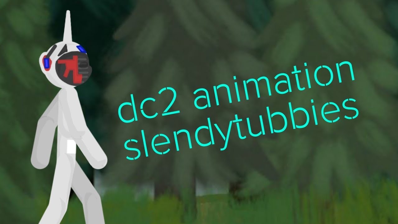 [DC2/AT2] slendytubbies animation test/// - YouTube