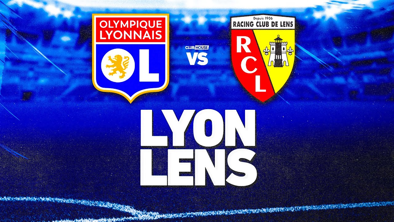 🔴 LYON - LENS en DIRECT // Vivez le match en live ( OL vs RCL ) - YouTube