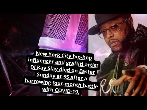 Hip hop icon DJ Kay Slay dead at 55 Keith Grayson passed after COVID ...