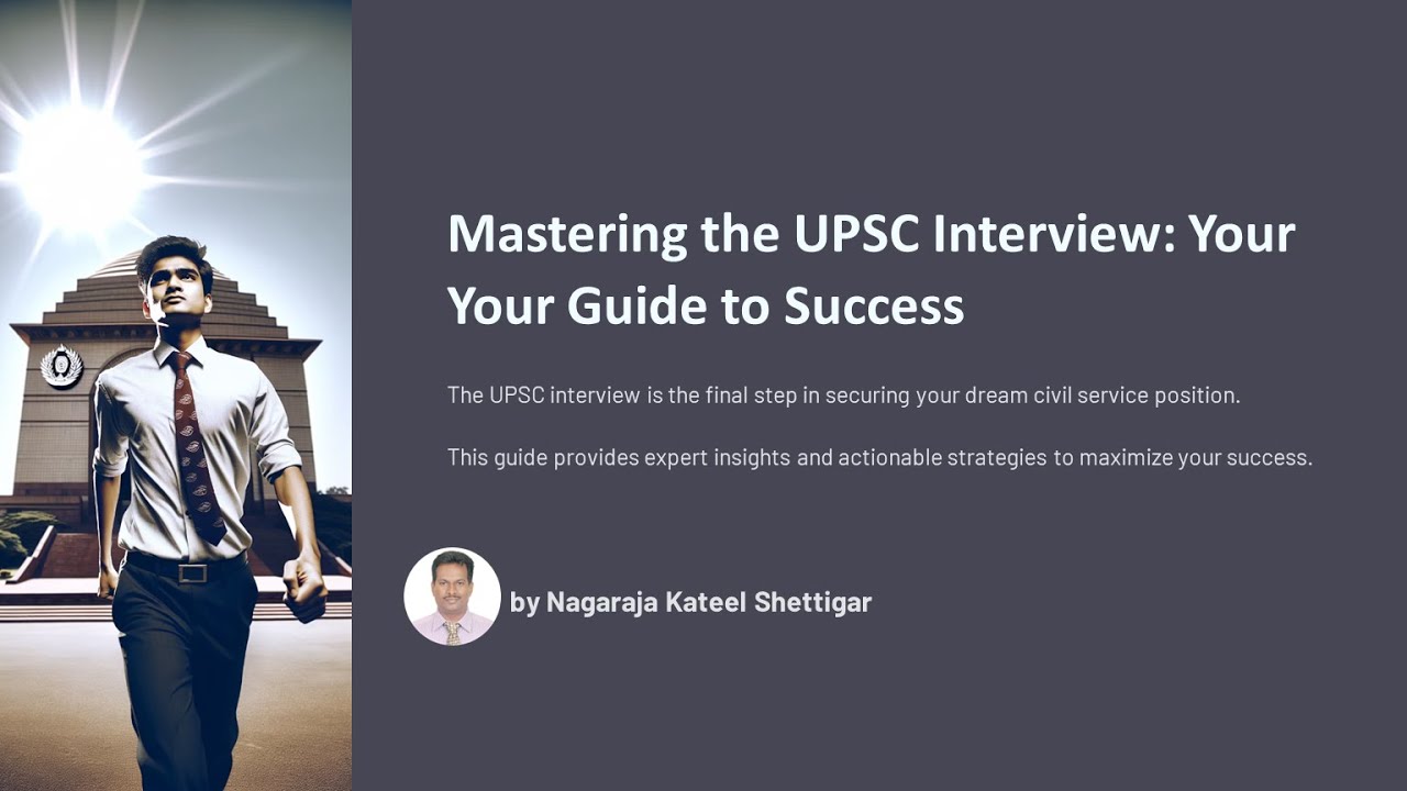 Mastering the UPSC Interview - Your Guide to Success - YouTube