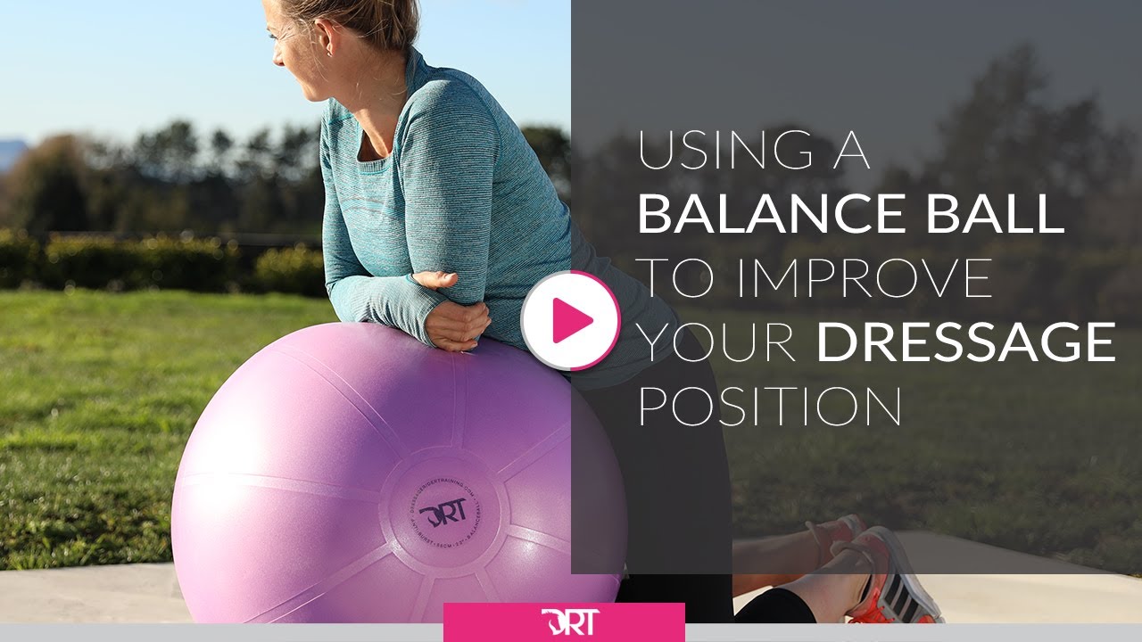 Using A Balance Ball To Improve Your Seat In Dressage - YouTube