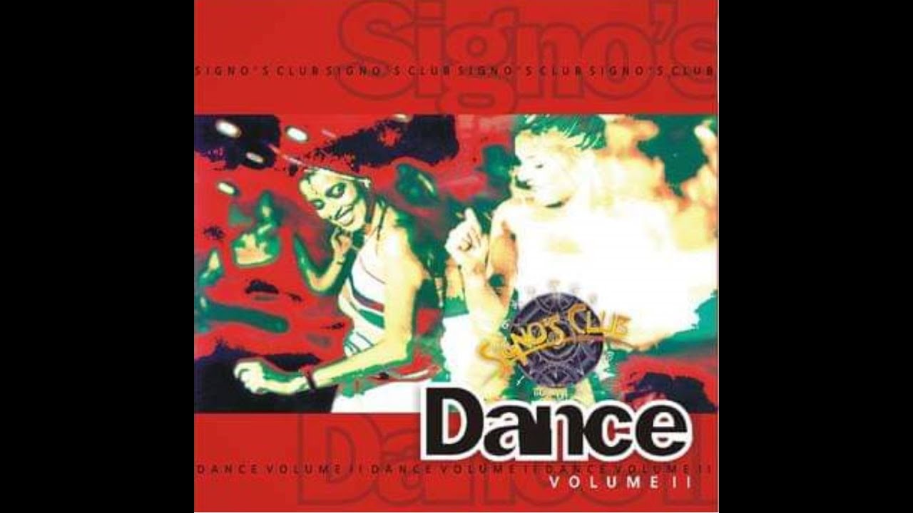 SIGNO'S CLUB - DANCE VOL 02 - YouTube