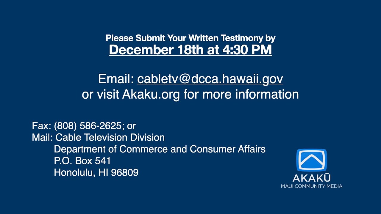 DCCA Spectrum Cable Franchise Renewal for Maui County Public Hearing ...