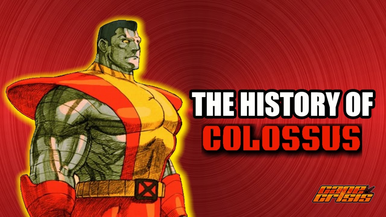 The History Of Colossus - Superhero Spotlight - YouTube