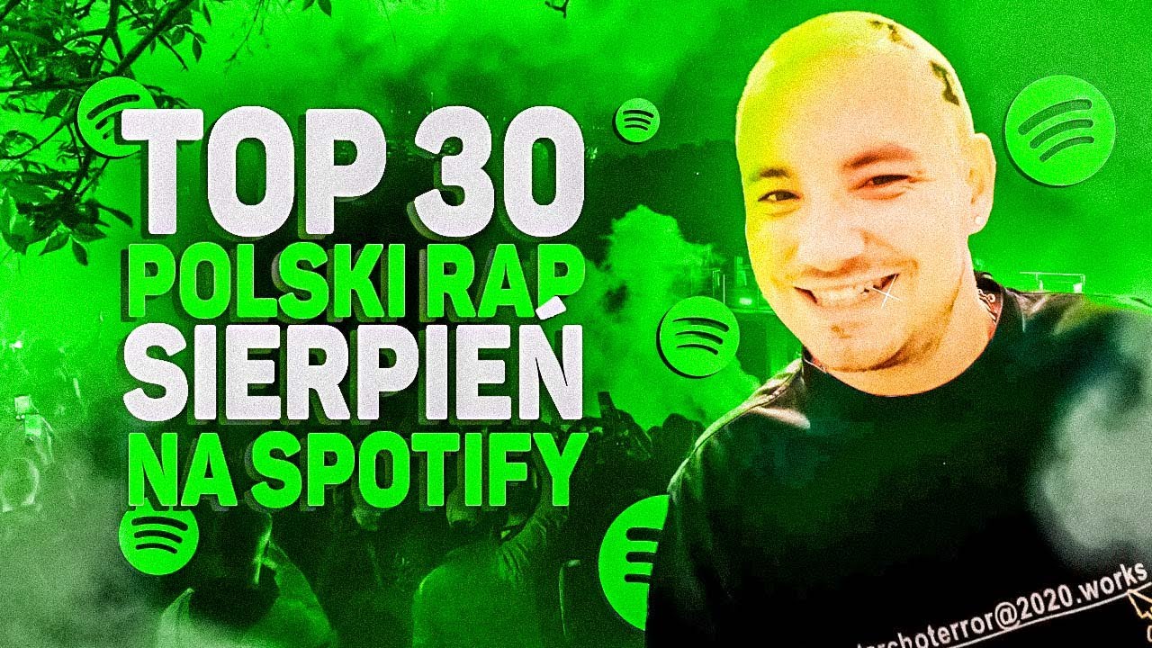 TOP 30 POLSKI RAP/TRAP na SPOTIFY - SIERPIEŃ 2022 - YouTube