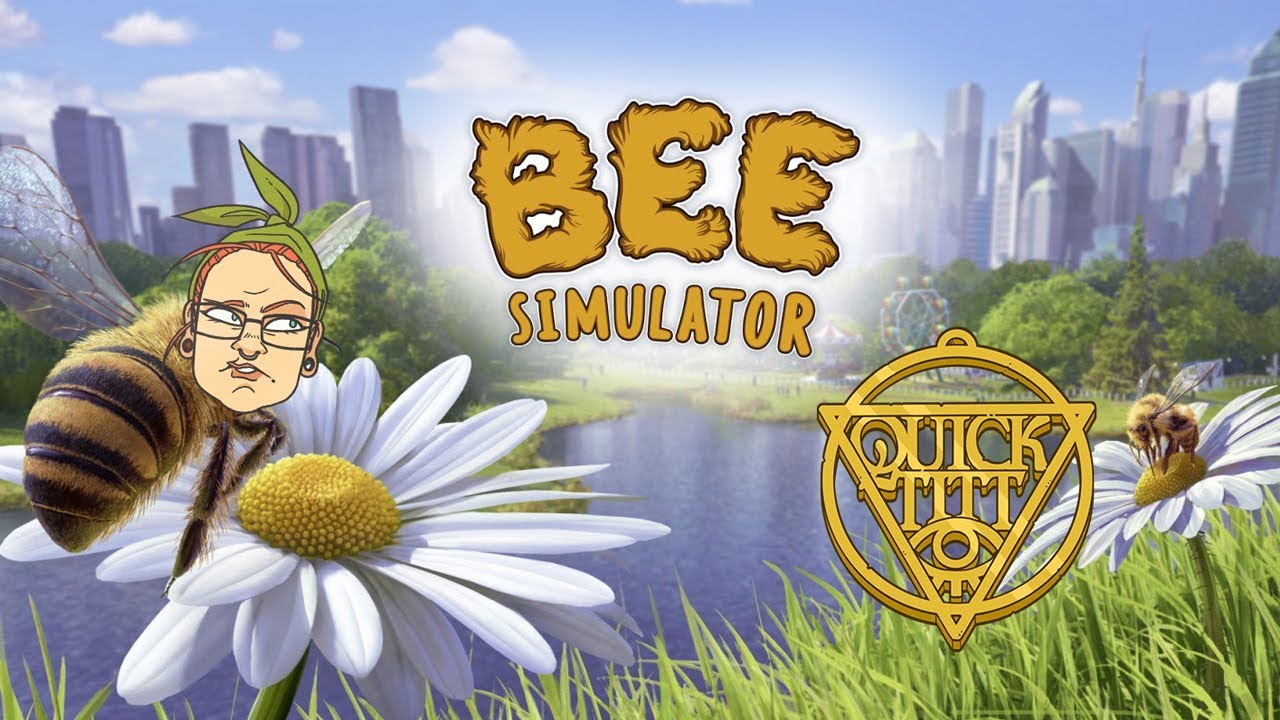 Bee simulator (PC) | Quicktitt - YouTube