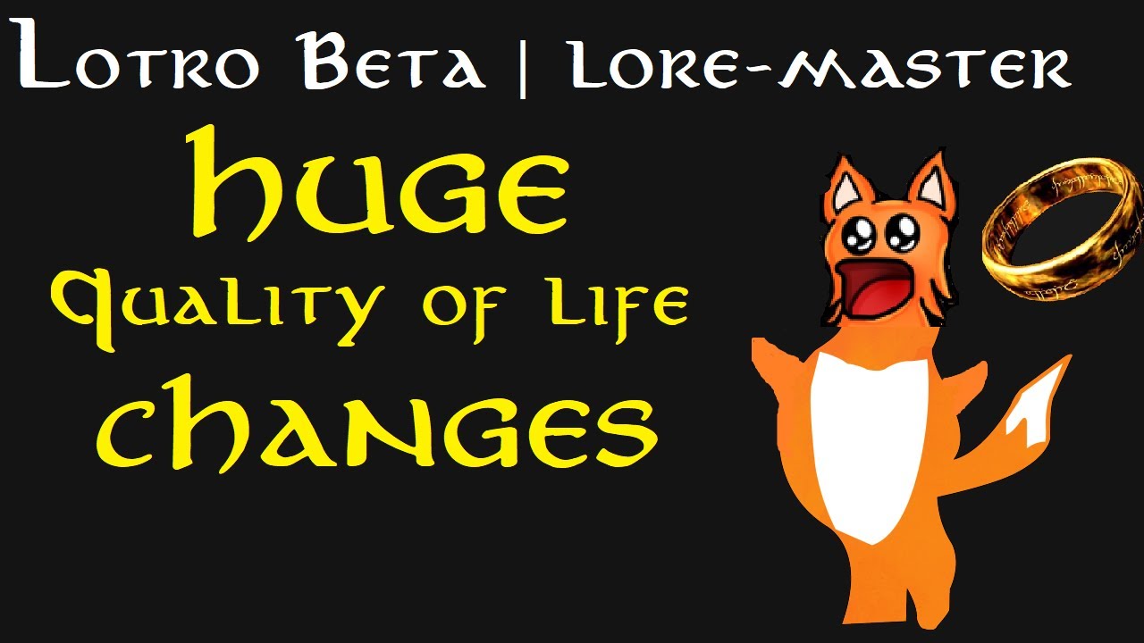 Lotro Beta: Lore-Master HUGE Quality of Life Changes - YouTube