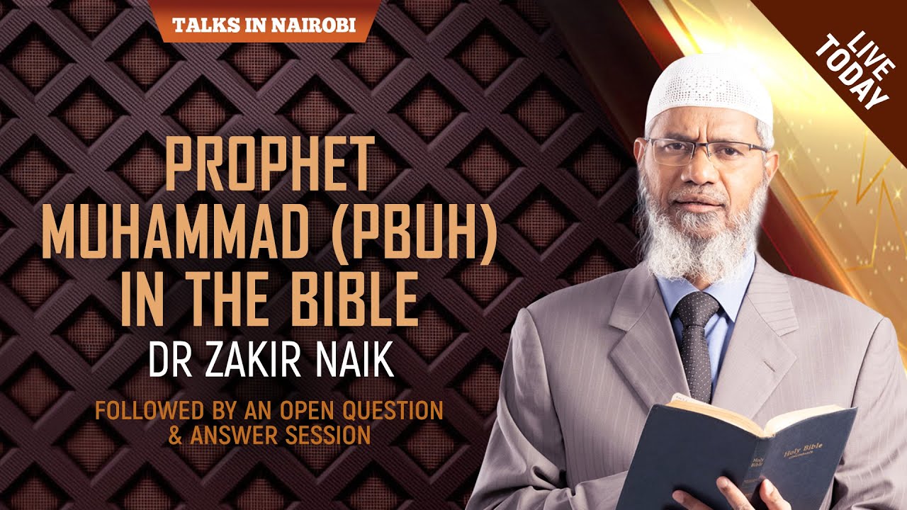 Prophet Muhammad (pbuh) in the Bible by Dr Zakir Naik - YouTube