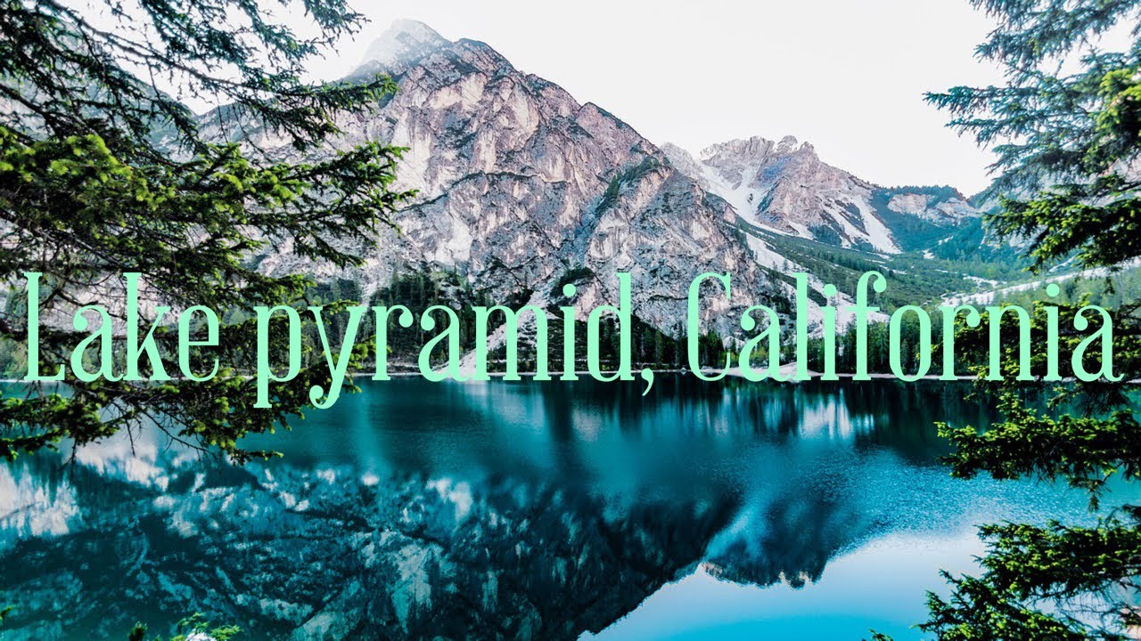 Pyramid Lake, California.. - YouTube