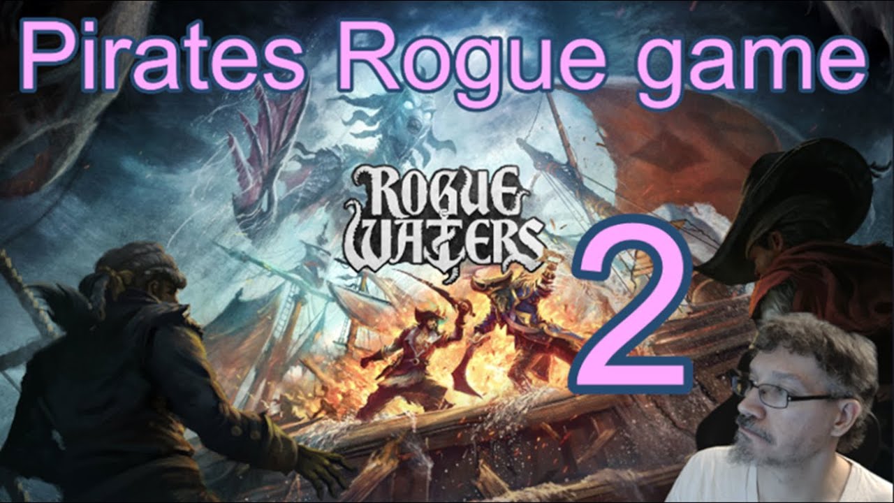 Rogue Waters E2 - YouTube