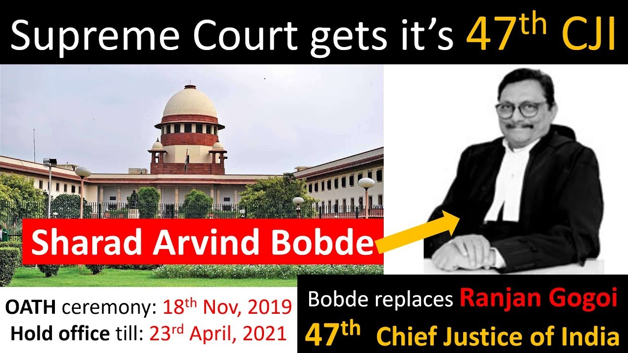 #CJI Sharad Arvind Bobde appointed as 47th Chief Justice of India - YouTube