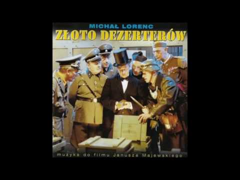 Marsz Dezerterów - Michał Lorenc