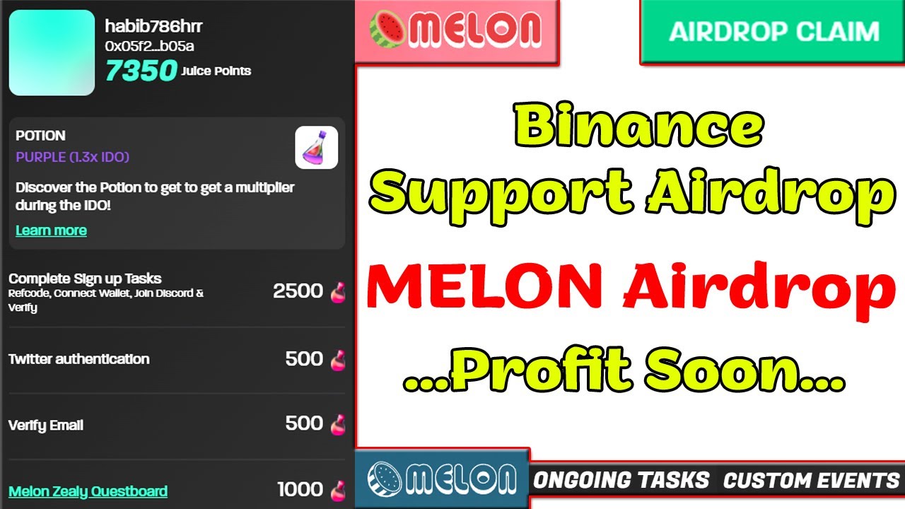 Melon Token Airdrop Campaign now Complete the Task and Earn 4500 Juice Points - Binance ...