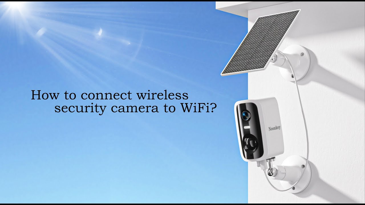 How to connect a wireless security camera to WiFi? - YouTube
