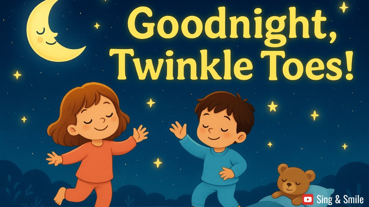 Goodnight, Twinkle Toes! 🌙⭐ | Gentle Bedtime Dance Song for Kids - YouTube