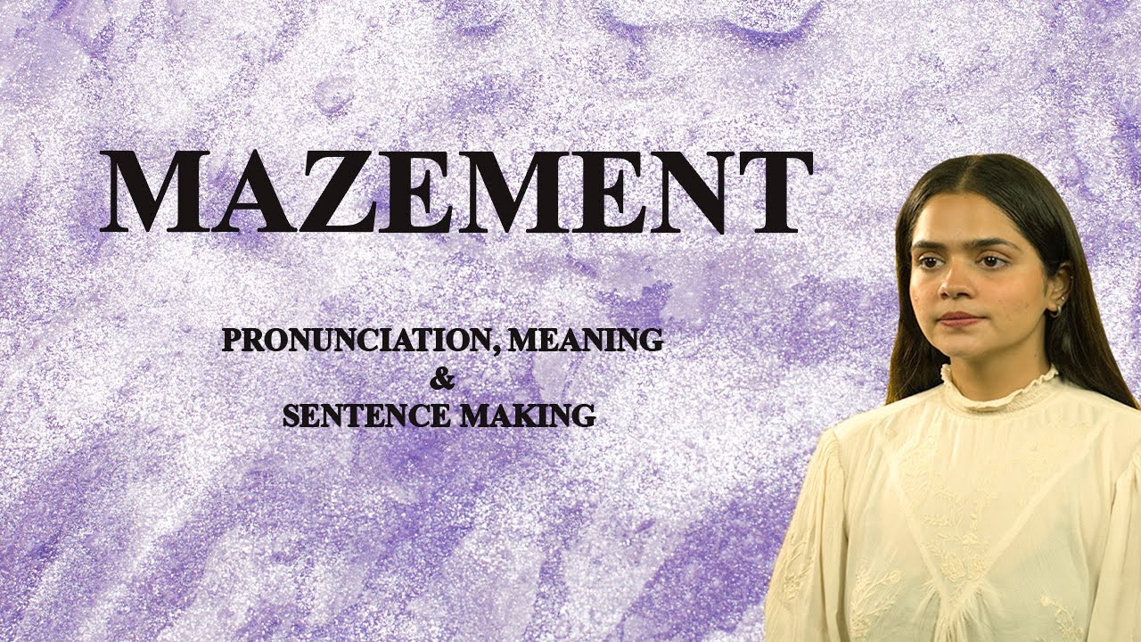 Mazement - Meaning_&_Pronunciation_Word_World_Audio_Video_Dictionary ...