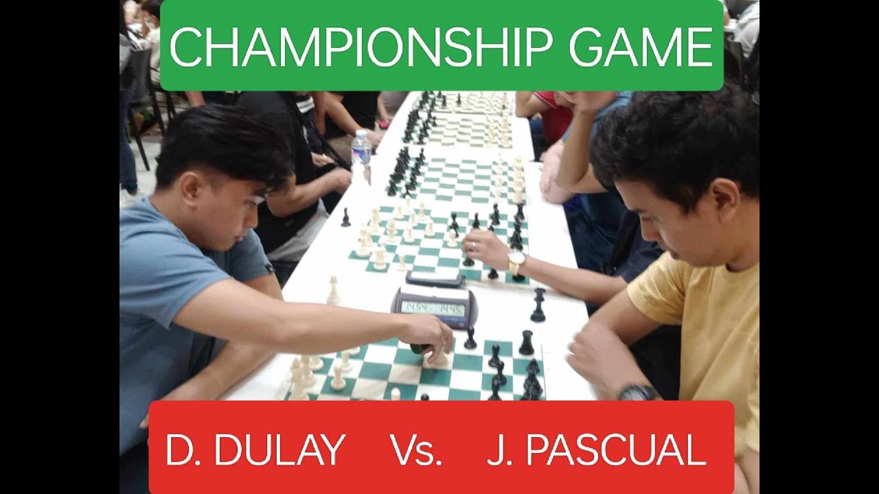 D. Dulay Vs. J Pascual | Battle of Champs ito-Ruy Lopez |Final Rd BGCA ...