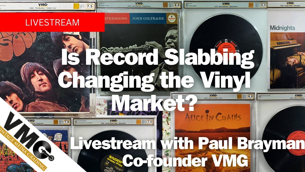 Is Record Slabbing Changing the Vinyl Market? Live with Paul Brayman Co ...